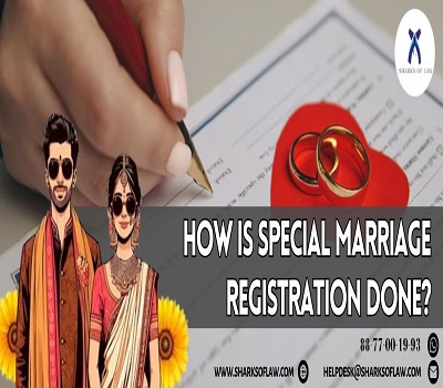 How is Special Marriage Registration done?